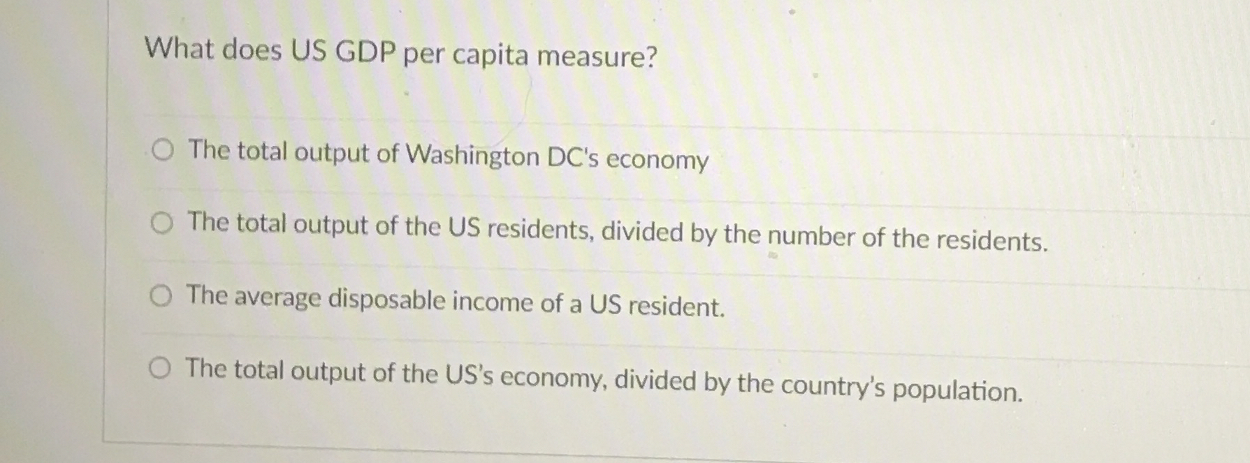 Solved What does US GDP per capita measure?The total output | Chegg.com