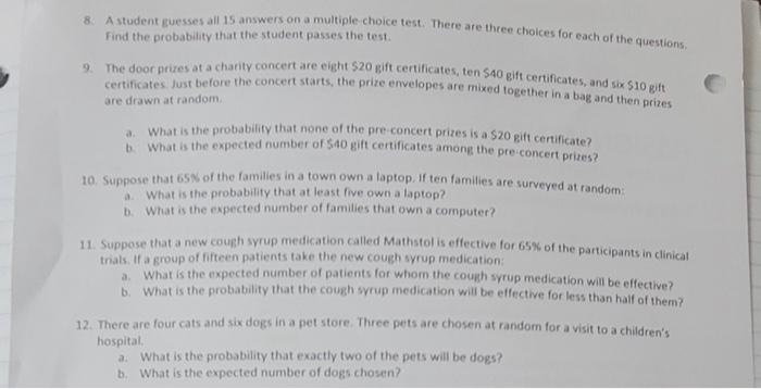 Solved 8. A student guesses all 15 answers on a multiple | Chegg.com