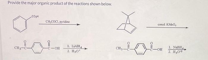 Solved Provide the major organic product of the reactions | Chegg.com