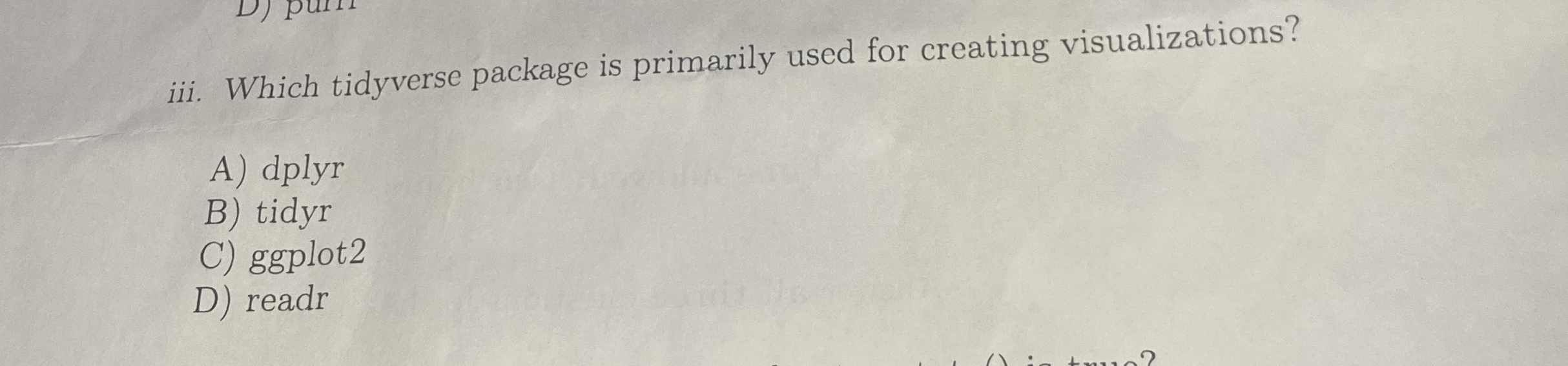 Solved iii. Which tidyverse package is primarily used for | Chegg.com