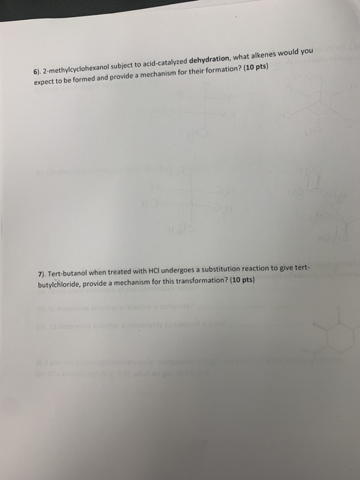 Solved 6). 2-methylcyclohexanol subject to acid-catalyzed | Chegg.com
