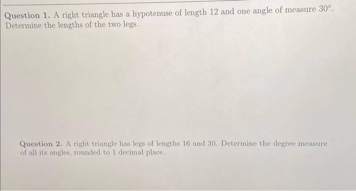 Solved Question 1. A right triangle has a hypotenuse of | Chegg.com
