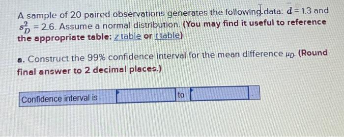 Solved A sample of 20 paired observations generates the | Chegg.com