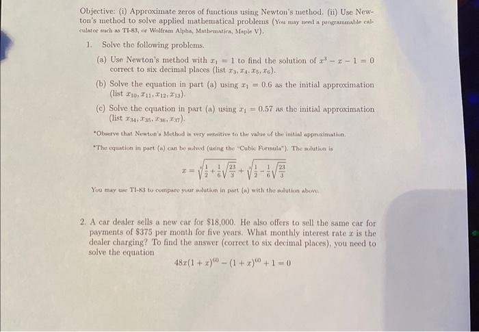 Solved Objective: (i) Approximate zeros of functions usimg | Chegg.com