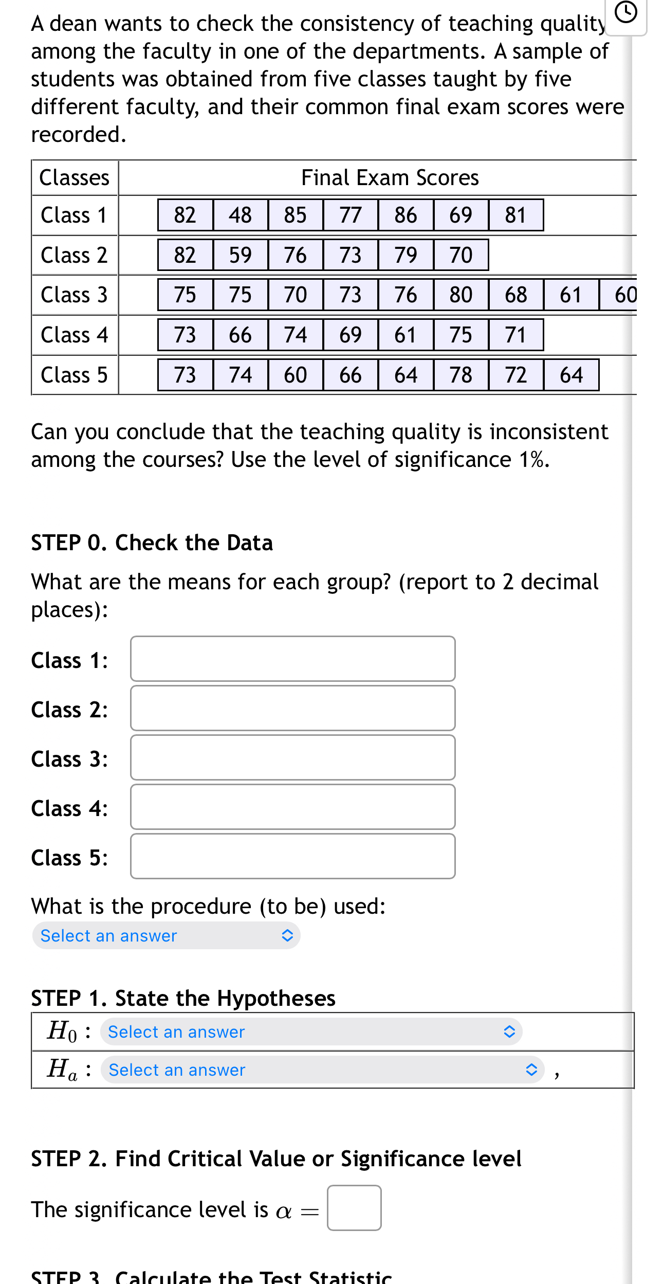 Solved A dean wants to check the consistency of teaching | Chegg.com