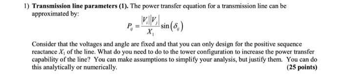 Solved (6)inي \\\v 1) Transmission line parameters (1). The | Chegg.com