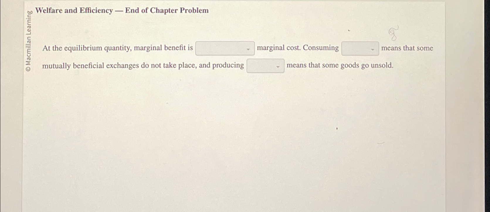 Solved ‡. ﻿Welfare and Efficiency — ﻿End of Chapter | Chegg.com