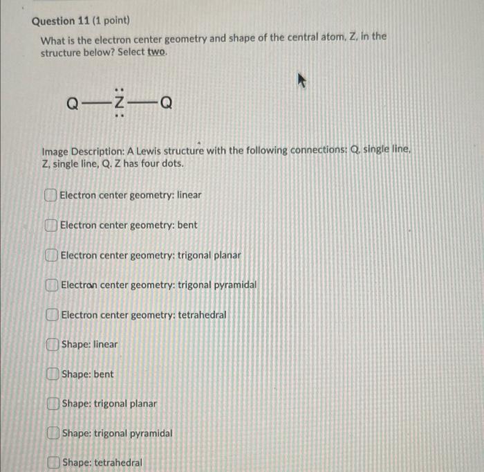 Solved Question 11 (1 point) What is the electron center | Chegg.com
