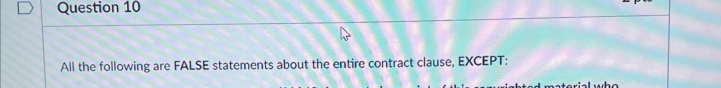 Solved Question 10All the following are FALSE statements | Chegg.com