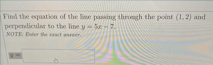 Solved Find The Equation Of The Line Passing Through The