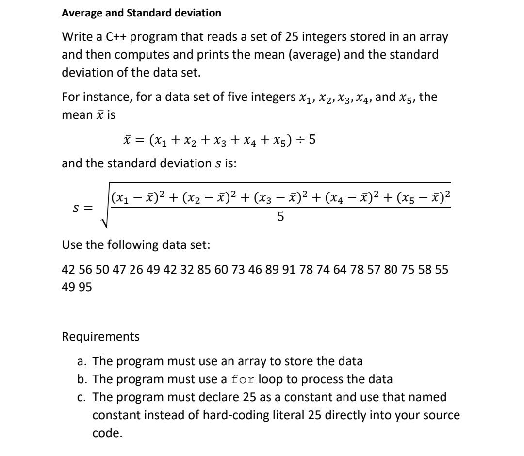 Solved Average and Standard deviation Write a C++ program | Chegg.com