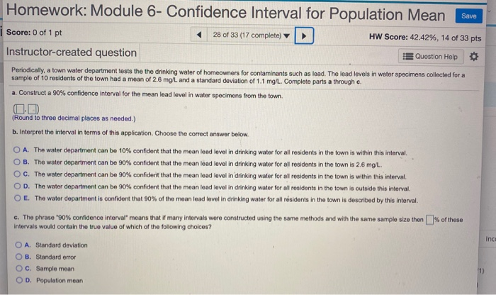 Solved Save Homework: Module 6- Confidence Interval for | Chegg.com Solved Save Homework: Module 6- Confidence Interval for | Chegg.com