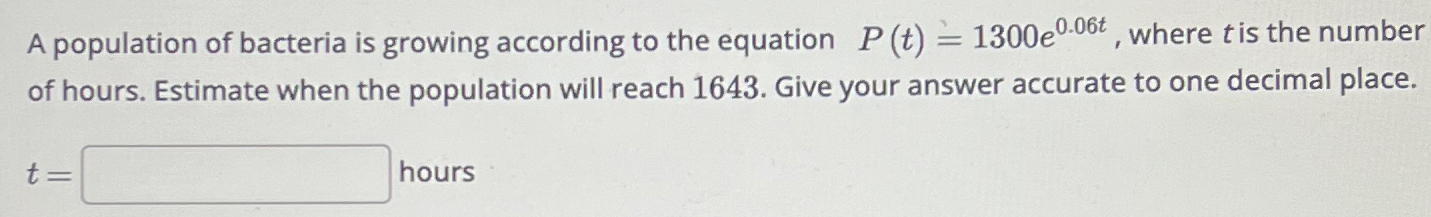 Solved A population of bacteria is growing according to the | Chegg.com