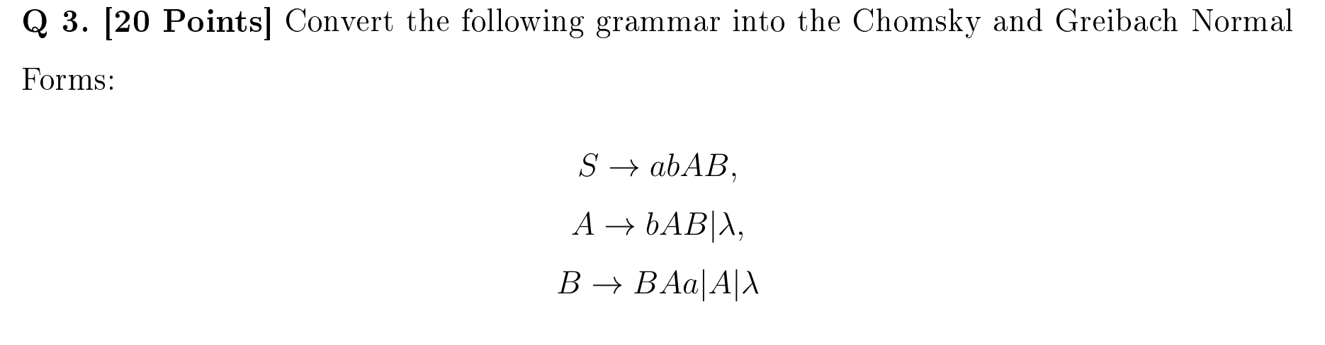 Solved Convert the following grammar into the Chomsky and | Chegg.com