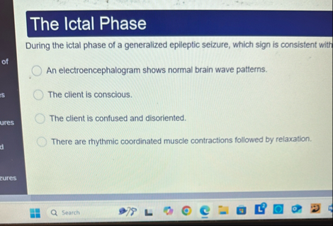 Solved The Ictal PhaseDuring the ictal phase of a | Chegg.com