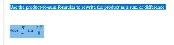 Use tUse the product-to-sum formulas to rewrite the | Chegg.com