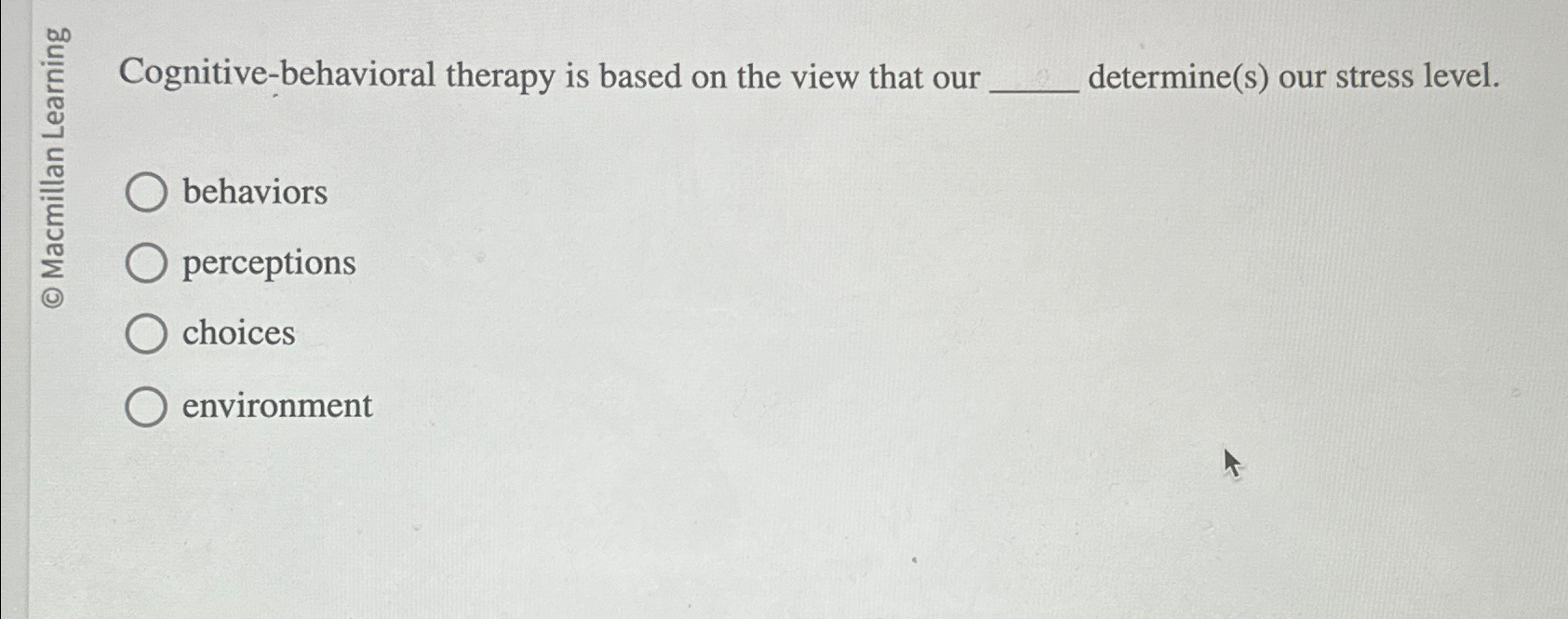 Solved Cognitive-behavioral therapy is based on the view | Chegg.com