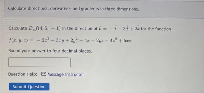 Solved Calculate directional derivatives and gradients in | Chegg.com Solved Calculate directional derivatives and gradients in | Chegg.com