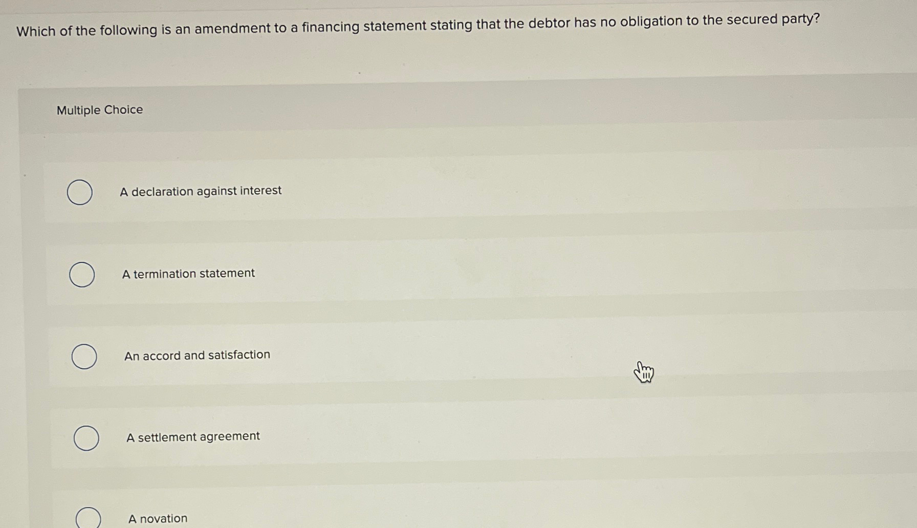 Solved Which of the following is an amendment to a financing | Chegg.com