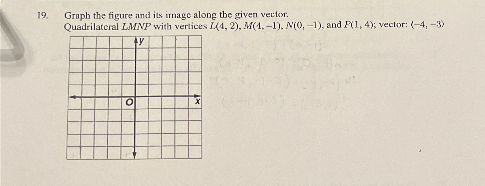 Solved Graph the figure and its image along the given | Chegg.com