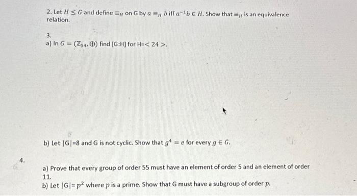 Solved 2. Let \\( H \\leq G \\) and define \\( \\equiv_{H} | Chegg.com