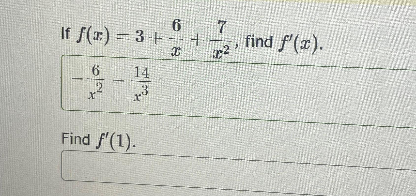 Solved If f(x)=3+6x+7x2, ﻿find 1) | Chegg.com