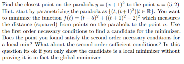 Solved Find the closest point on the parabola y=(x+1)2 ﻿to | Chegg.com