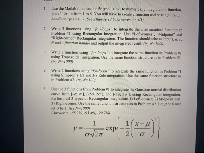 1. Use the Matlab function, integral () to | Chegg.com