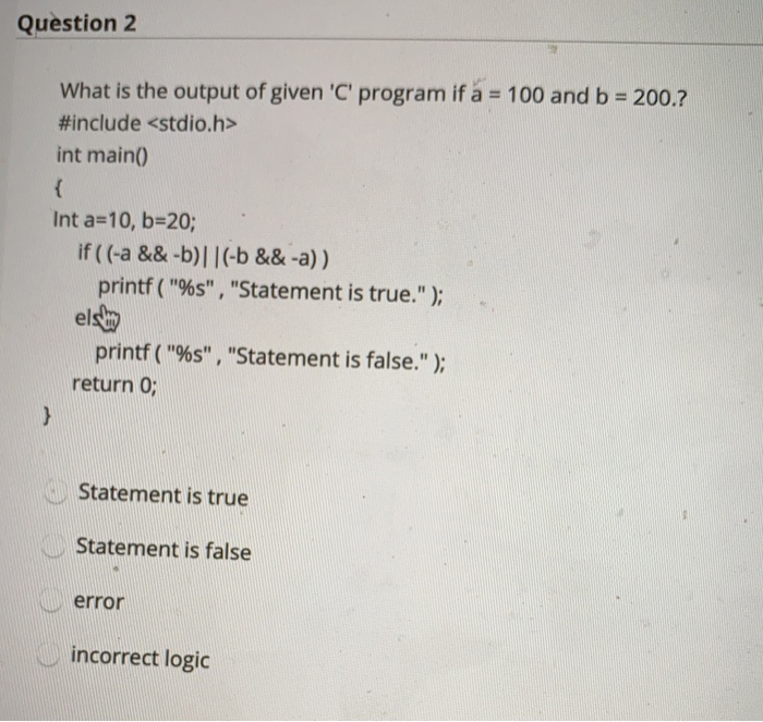 Solved Question 2 What Is The Output Of Given C Program If 4083