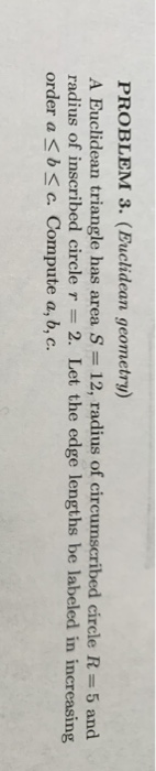 Solved PROBLEM 3. (Euclidean geometry) A Euclidean triangle | Chegg.com