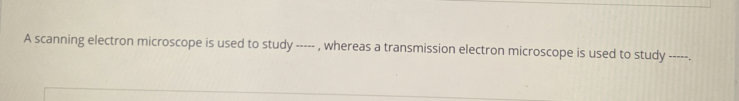 Solved A scanning electron microscope is used to | Chegg.com