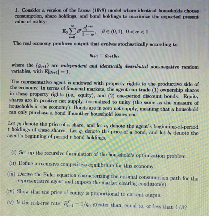 Solved 1. Consider a version of the Lucas (1978) model whare | Chegg.com