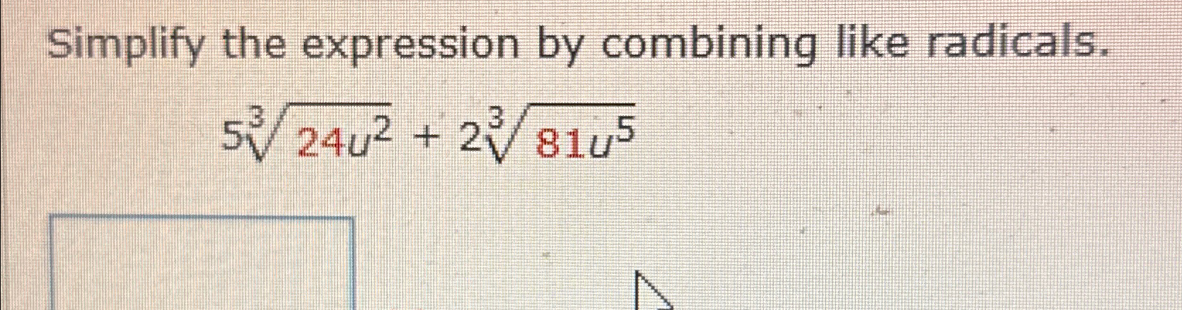 Solved Simplify the expression by combining like | Chegg.com