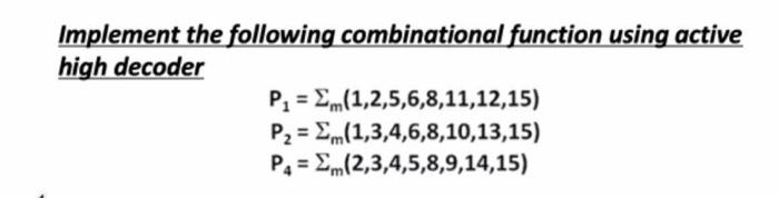 Solved Implement the following combinational function using | Chegg.com