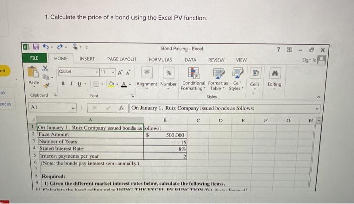 Solved 1. Calculate the price of a bond using the Excel PV | Chegg.com