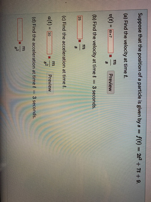 Solved Suppose That The Position Of A Particle Is Given By S