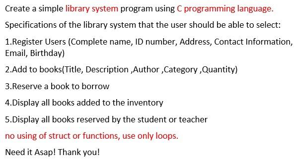 Solved Create a simple library system program using C | Chegg.com