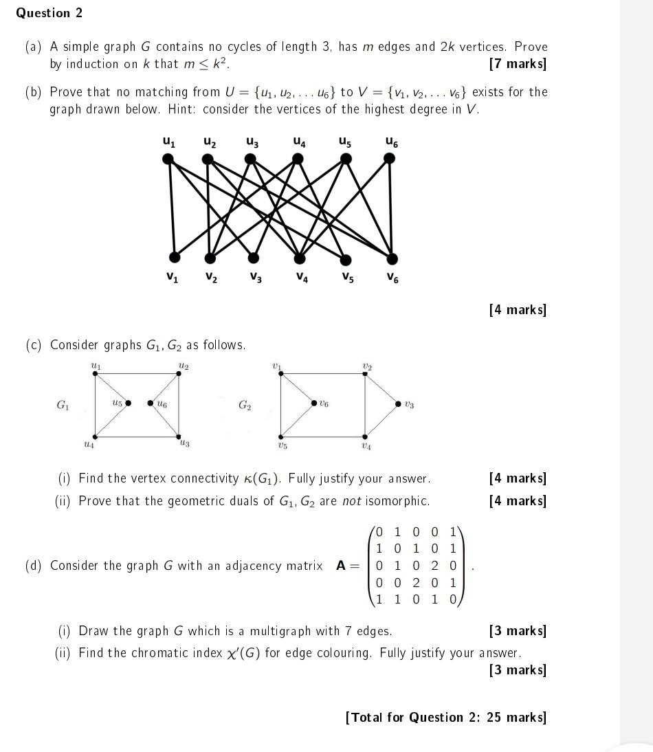 Solved Question 2 (a) A simple graph G contains no cycles of | Chegg.com