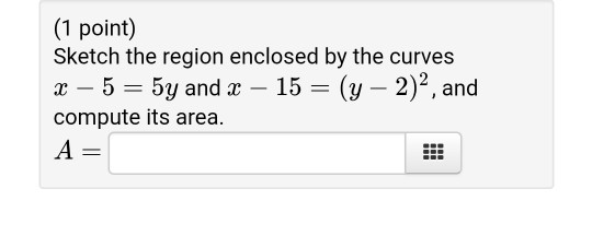 Solved (1 point) Sketch the region enclosed by the given | Chegg.com