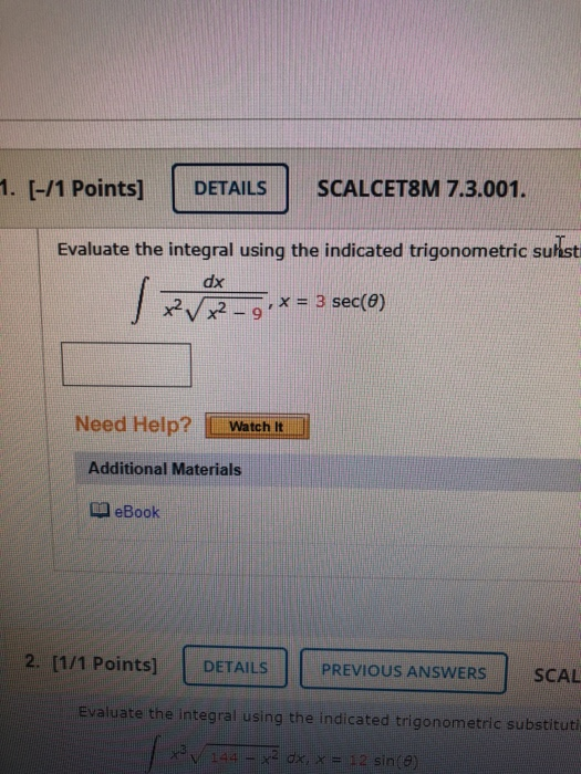 Solved 1. [-/1 Points] DETAILS SCALCET8M 7.3.001. Evaluate | Chegg.com