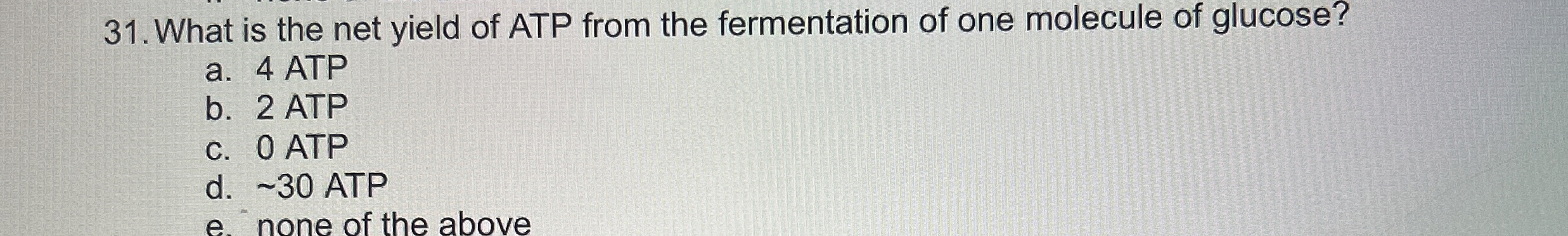 Solved What is the net yield of ATP from the fermentation of | Chegg.com