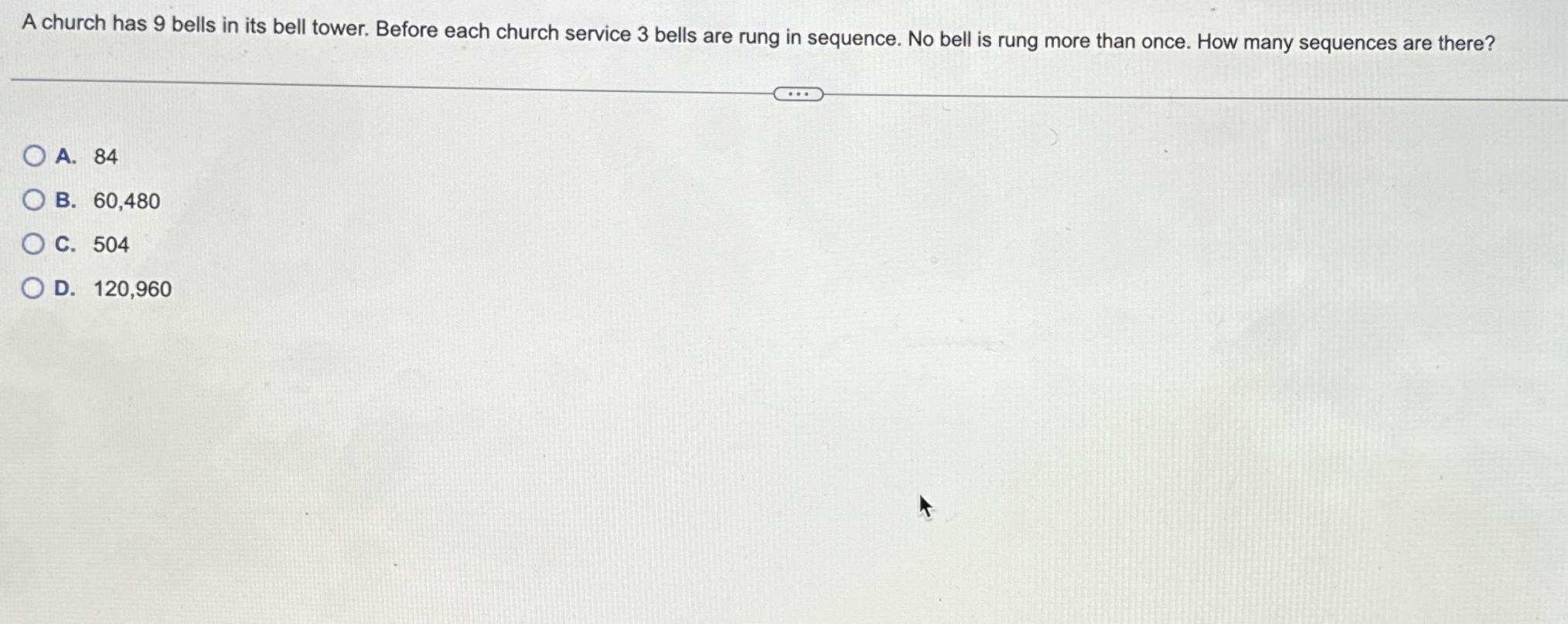 Solved A church has 9 ﻿bells in its bell tower. Before each | Chegg.com