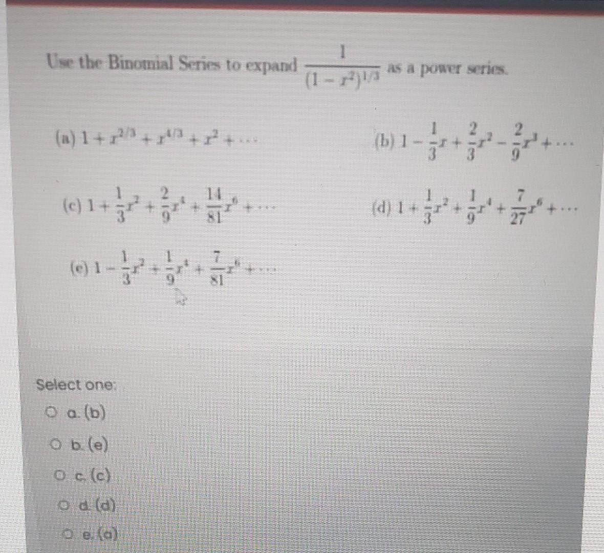 Solved Use the Binomial Series to expand (1−r2)1/41 as a | Chegg.com