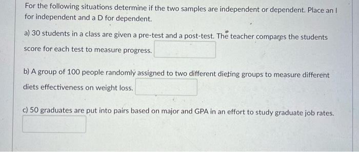 Solved For the following situations determine if the two | Chegg.com