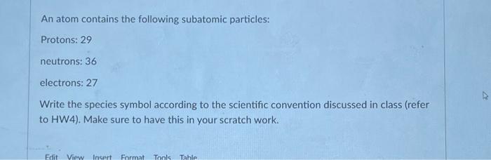 Solved An atom contains the following subatomic particles: | Chegg.com