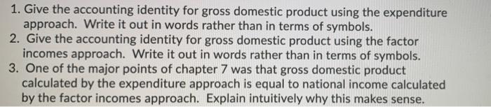 Solved 1. Give the accounting identity for gross domestic | Chegg.com