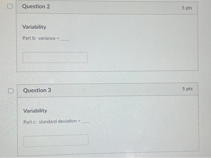 Solved Variability Use the following sample to compute your | Chegg.com