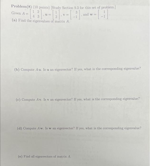 Solved Problem(8) (10 points) [Study Section 9.3 for this | Chegg.com
