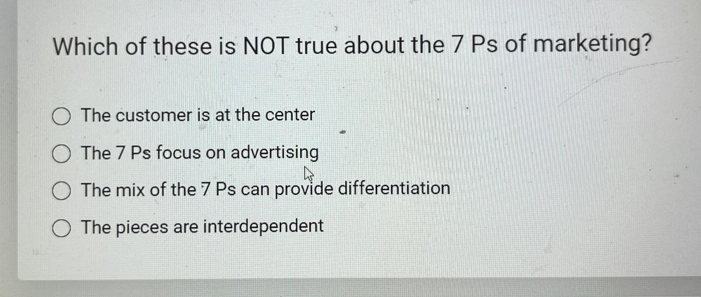 Solved Which of these is NOT true about the 7 ﻿Ps of | Chegg.com