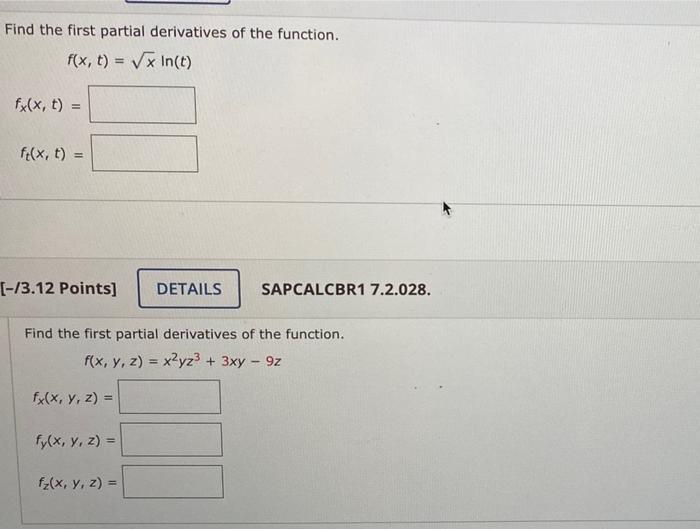 Solved Find the first partial derivatives of the function. | Chegg.com